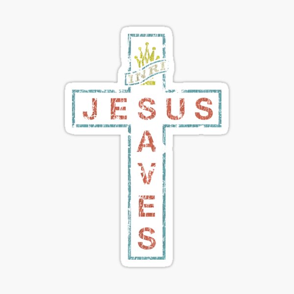 "Jesus Saves Cross Sign" Sticker for Sale by jacobcdietz | Redbubble
