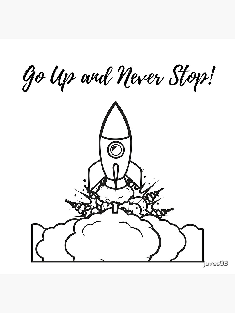 "Go up and never stop launching rocket ship" Poster for Sale by javes93 ...