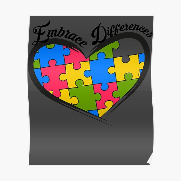 "Embrace Differences Art - Support Autism Awareness Day Art" Poster for ...