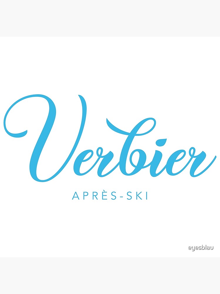 "VERBIER Apres-Ski Party" Poster for Sale by eyesblau | Redbubble
