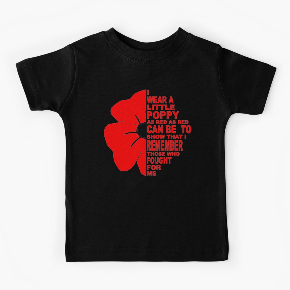 "Poppy Remembrance Poem" Kids T-Shirt for Sale by CoolYule | Redbubble