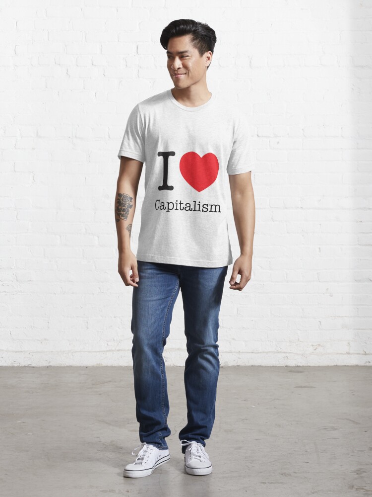 "I Love Capitalism" T-shirt for Sale by brado62442 | Redbubble | bush t ...