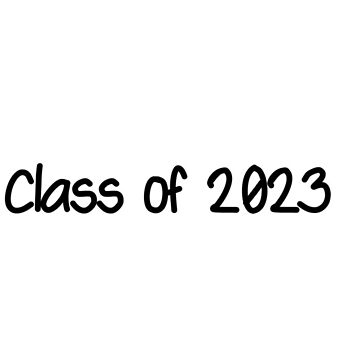 "Class of 23" Sticker for Sale by OhYas | Redbubble