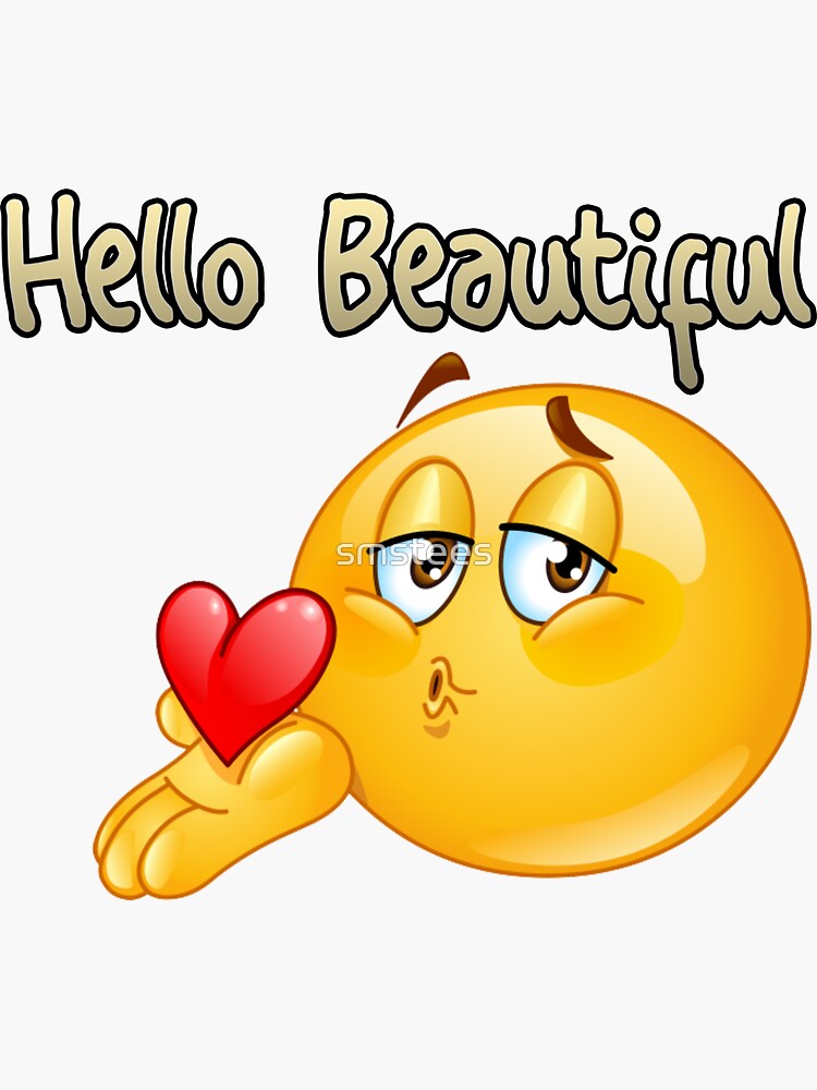 "Hello Beautiful, Emoji,Compliments" Sticker for Sale by smstees ...