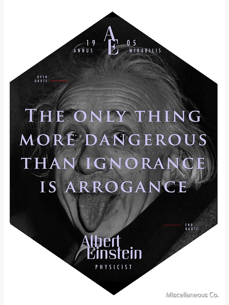"Quote from: Albert Einstein on Arrogance - Posters, Stickers Gifts and ...