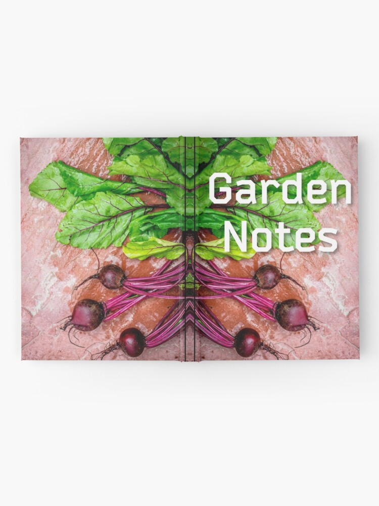 "Garden Notes - Notebook" Hardcover Journal for Sale by madtoyman ...