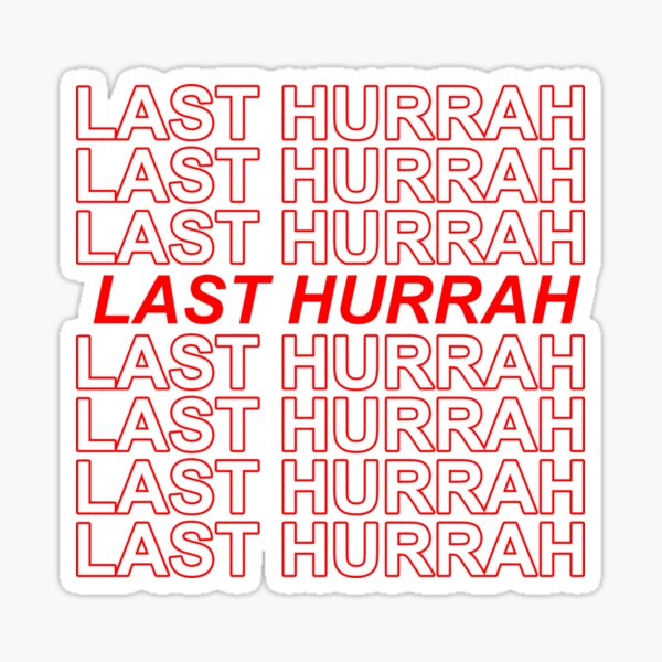 "'Last Hurrah' Gas Station Bag Design" Sticker for Sale by vcfc | Redbubble