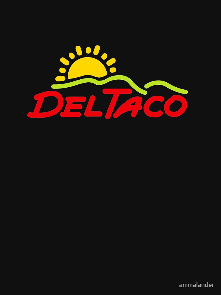 "Del Taco Burritos" T-shirt for Sale by ammalander | Redbubble ...