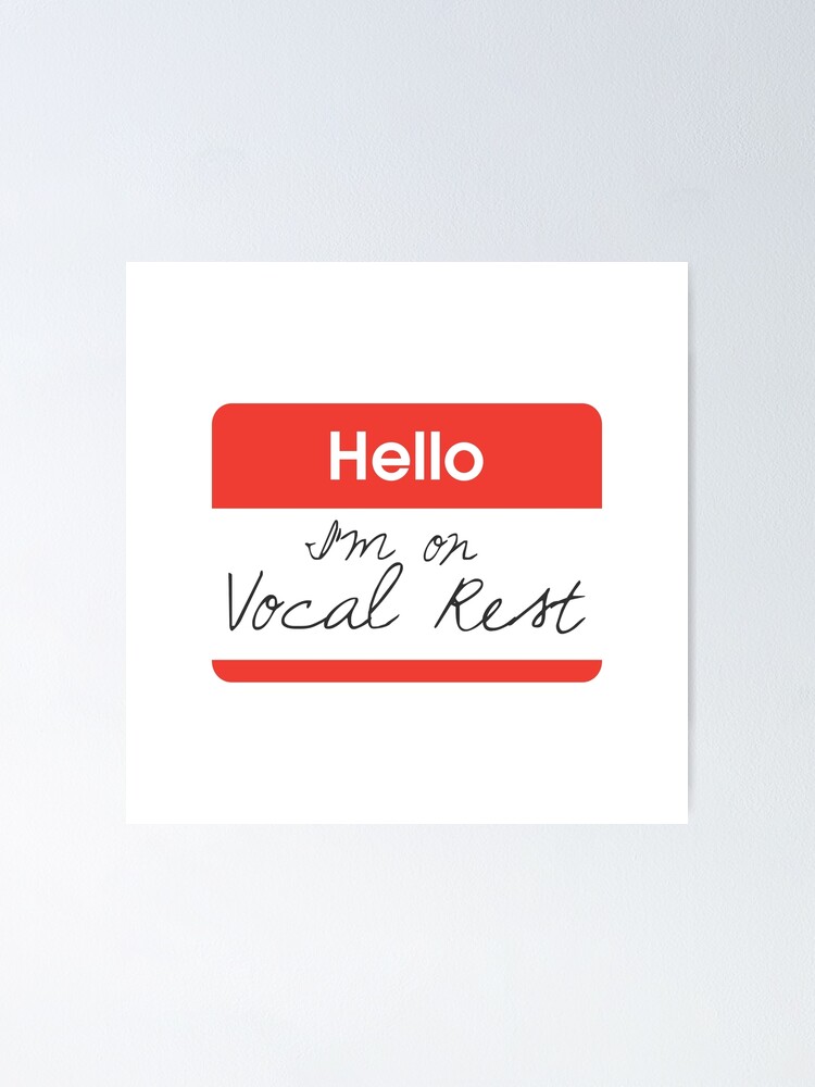 "Hello I'm on Vocal Rest" Poster for Sale by moderntimes | Redbubble