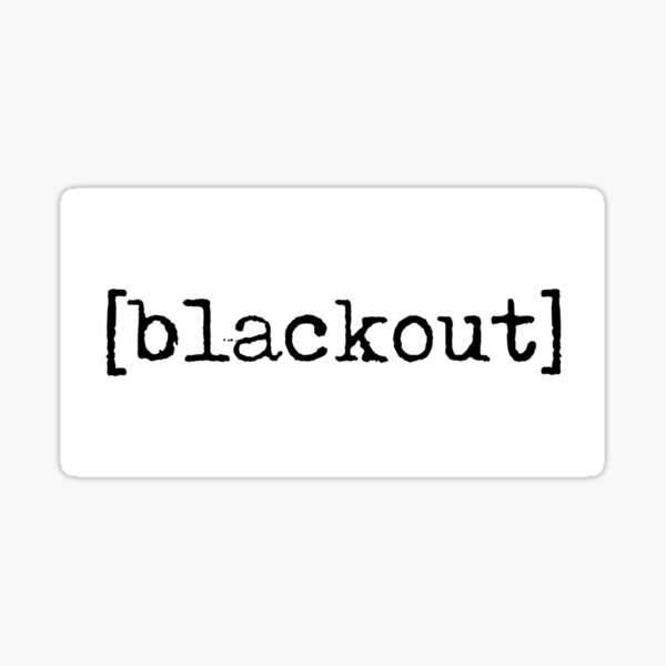 "[blackout]" Sticker for Sale by theatrestore | Redbubble
