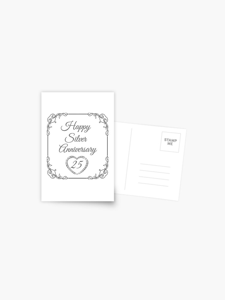 "Happy 25th Anniversary - Silver" Postcard for Sale by Pam069 | Redbubble