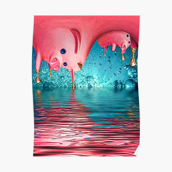 "Drippy Pig Drippy Drippy Pig" Poster by GolemAura | Redbubble