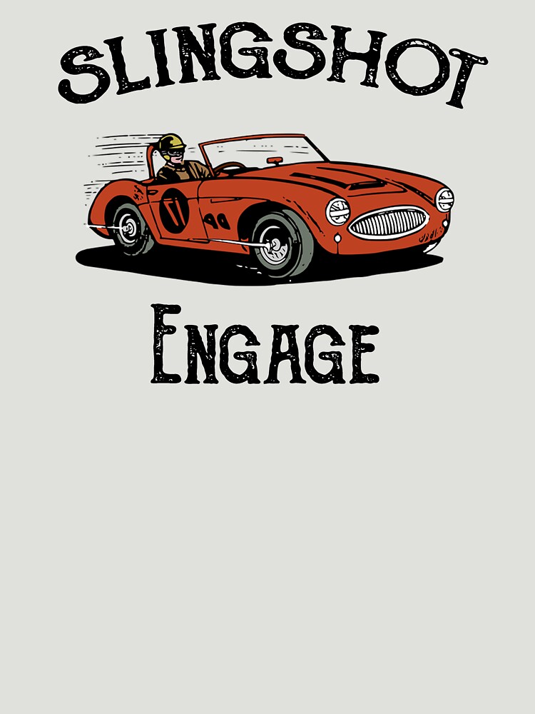 "Slingshot Engage" T-shirt for Sale by Mark5ky | Redbubble | slingshot ...