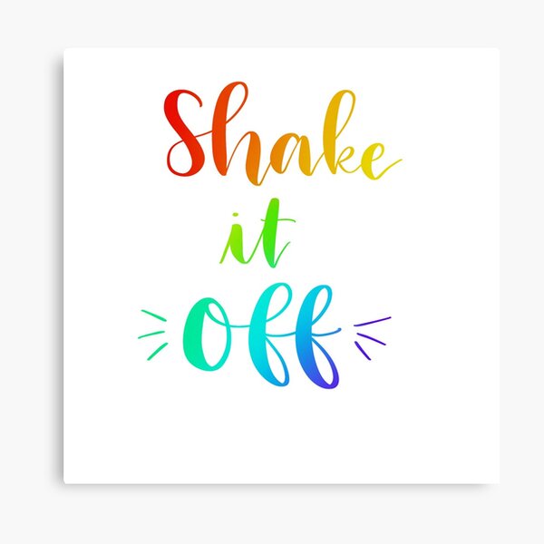 Shake It Off Canvas Prints | Redbubble