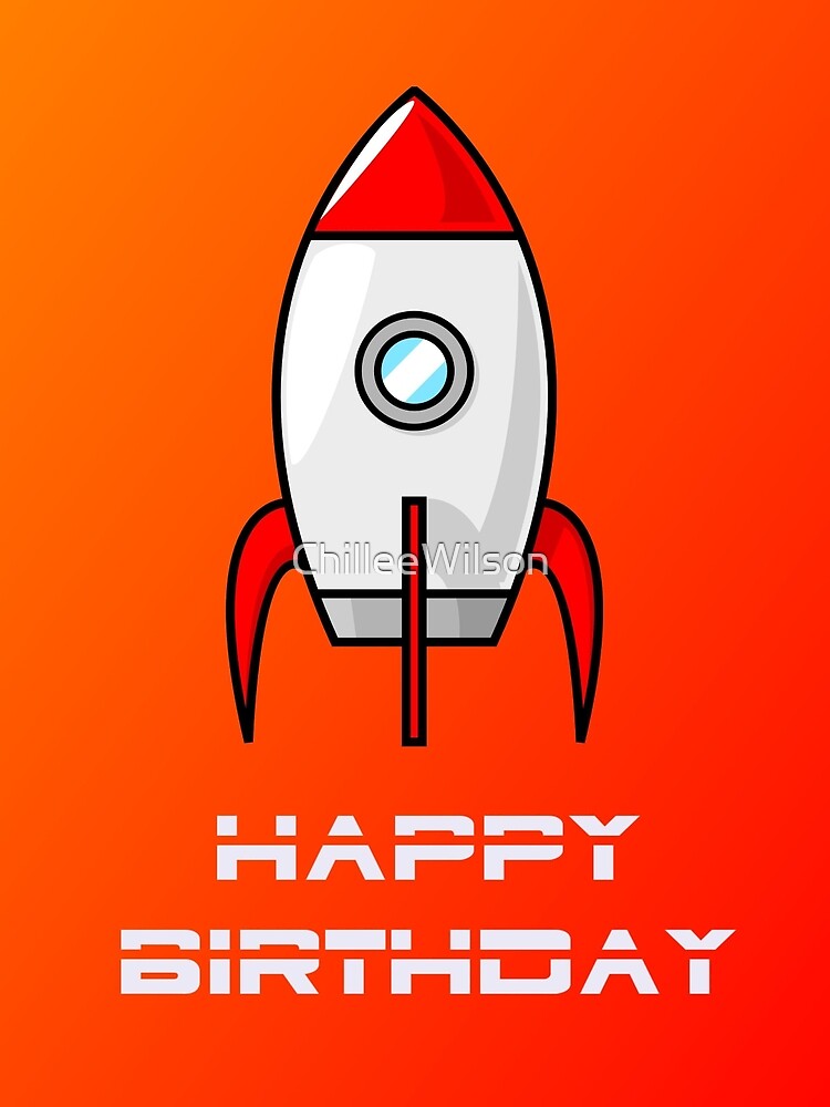 "Rocket Ship Happy Birthday Greeting Card by Chillee Wilson" Greeting ...