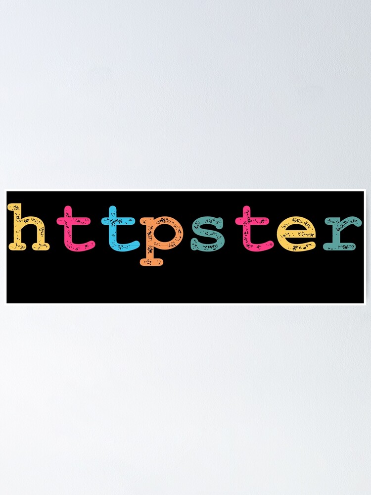 "Httpster Internet Guru" Poster by d247 | Redbubble