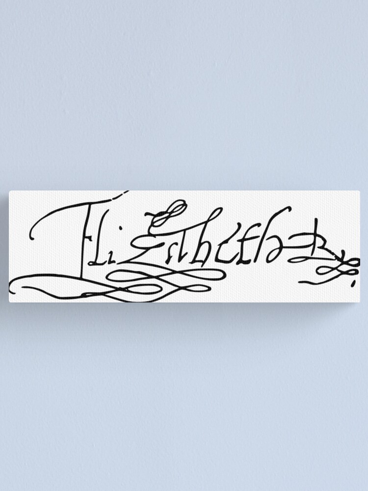 "Signature of Queen Elizabeth I of England" Canvas Print by PZAndrews ...