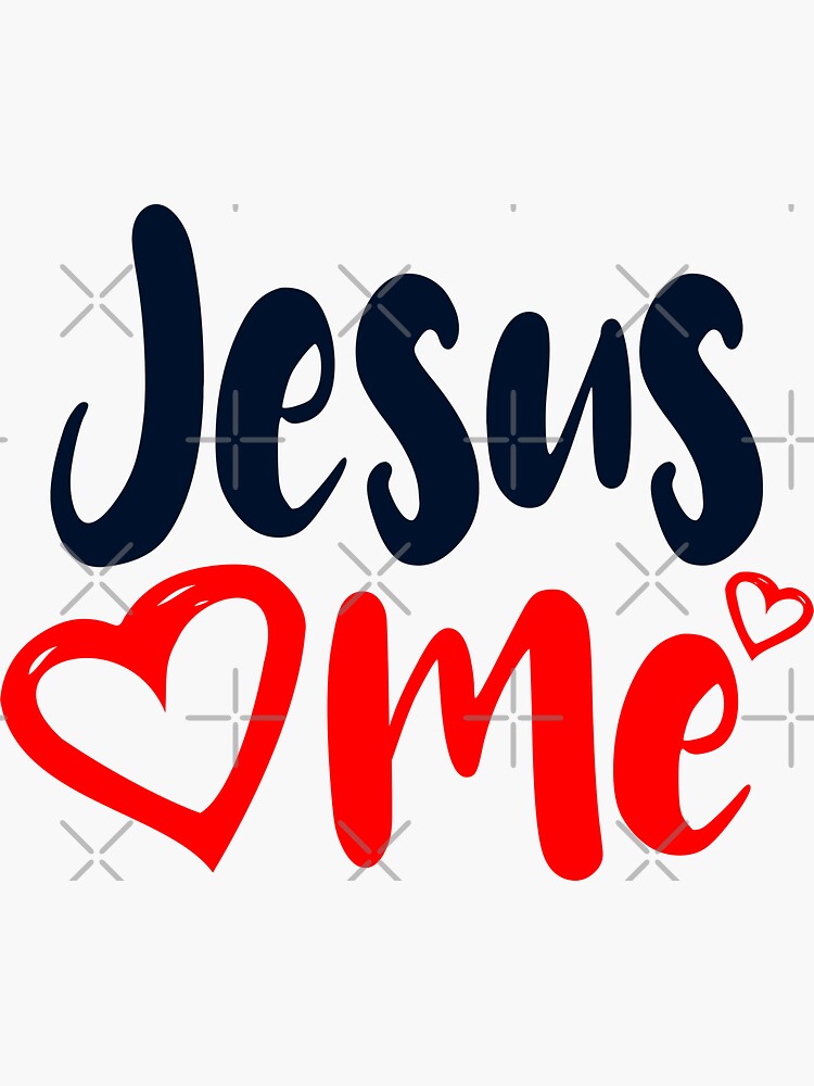 "Jesus Loves Me" Sticker for Sale by -Gustavo | Redbubble