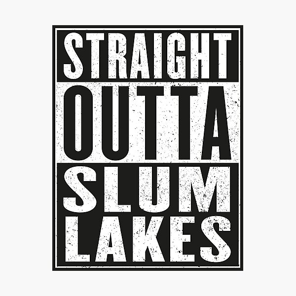 Apex Legends Straight Outta Slum Lakes Photographic Print By Ninjadesigninc Redbubble