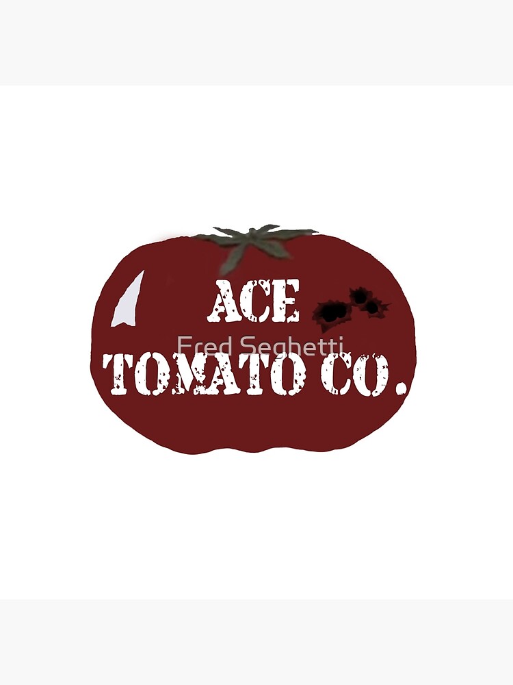 Ace Tomato Company Poster For Sale By Fredseghetti Redbubble