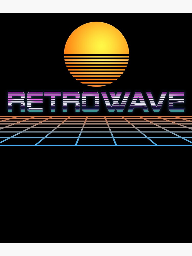 "Retrowave Synthwave 80s Design For The Eighties Music Lovers" Poster ...