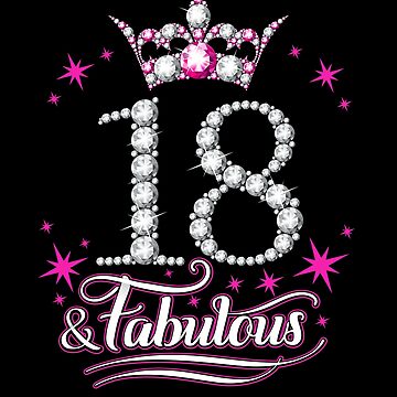 "18th Birthday T-shirt. Eighteen & Fabulous design for girls." Poster ...