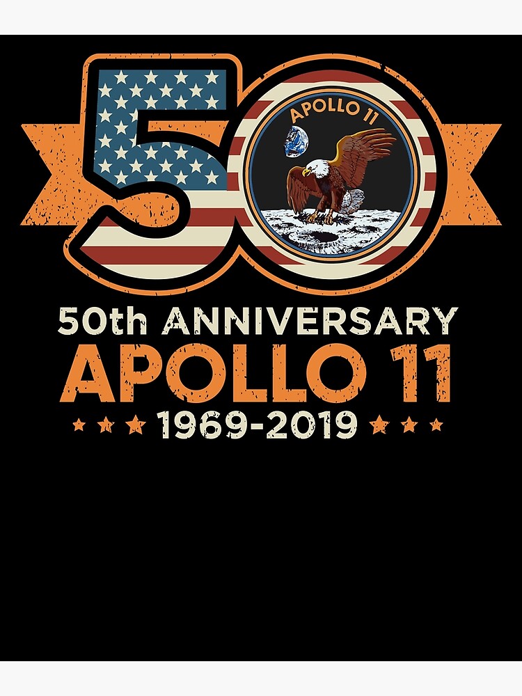 Apollo 11 Moon Landing 50th Anniversary 1969 2019 Poster For Sale