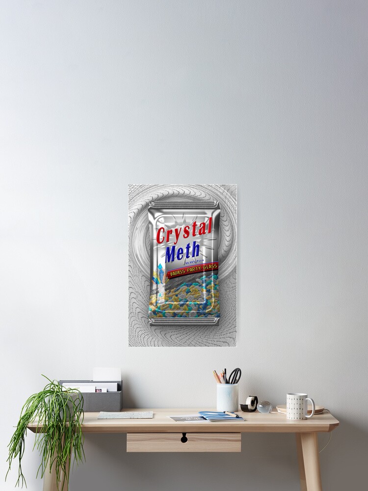 "Crystal Meth " Poster for Sale by CockyCoochie | Redbubble