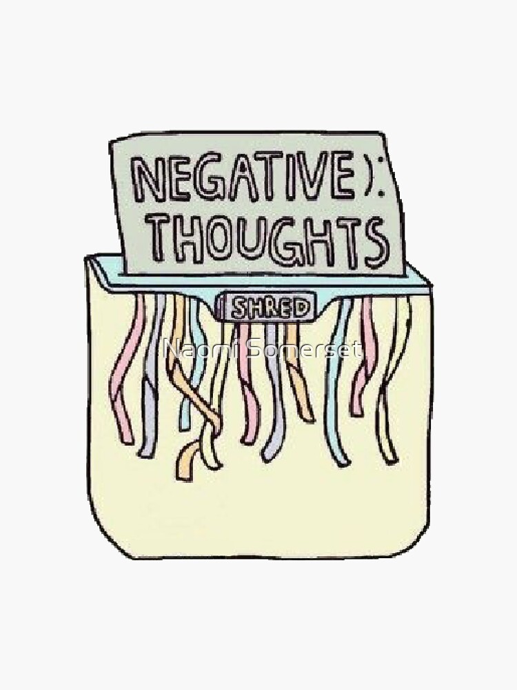 "negative thoughts: SHREDDED" Sticker for Sale by naomisomerset | Redbubble