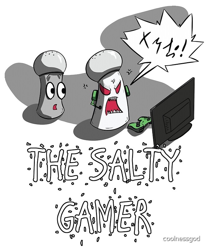 "The Salty Gamer" by coolnessgod | Redbubble