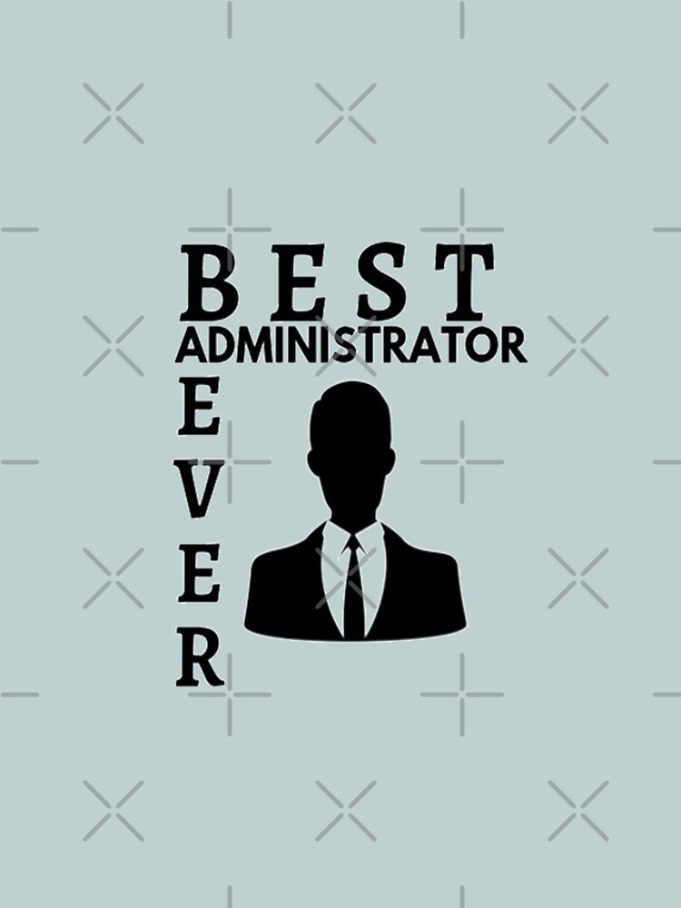 "Best Administrator Ever" iPhone Case for Sale by yaraasklany | Redbubble