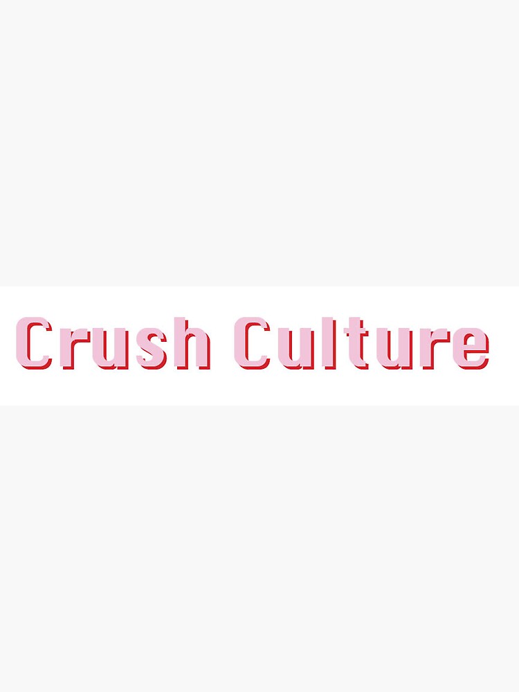"Crush Culture " Sticker for Sale by maddie00rose | Redbubble