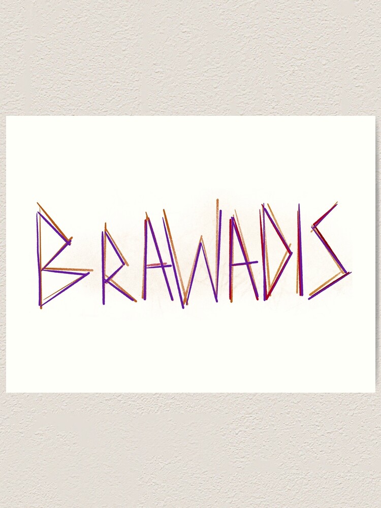 "brawadis" Art Print for Sale by lisaelizabeth | Redbubble