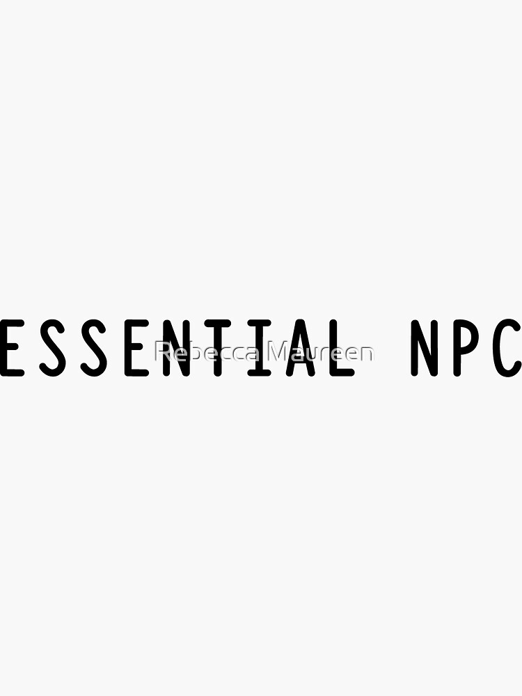 "Essential NPC" Sticker by charthann | Redbubble