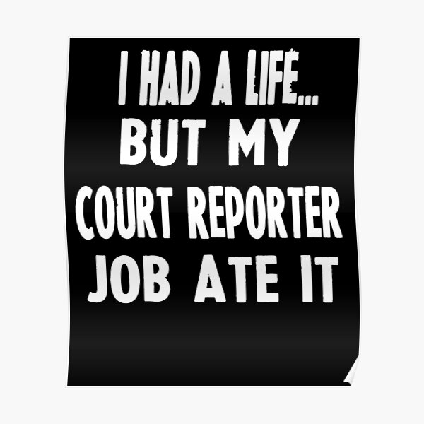 Court Reporter Wall Art | Redbubble