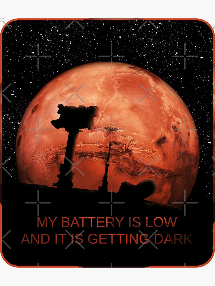 "My Battery Is Low - Mars Rover" Sticker for Sale by BenClark | Redbubble