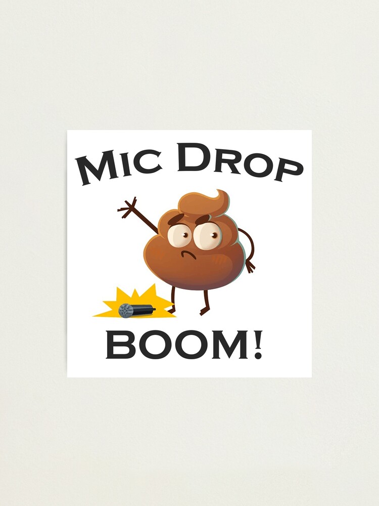 "Mic prop poop emoji" Photographic Print by Pam069 | Redbubble