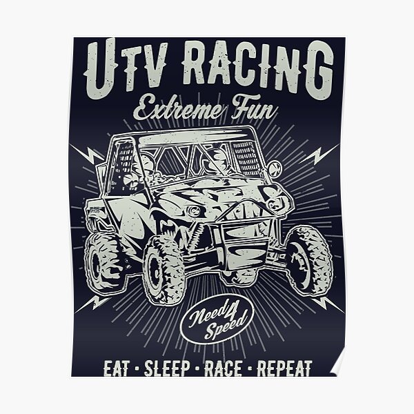 "UTV SxS Racing Extreme" Poster for Sale by offroadstyles | Redbubble
