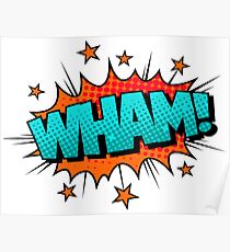 Wham Posters | Redbubble