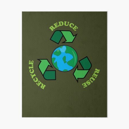 "RECYCLE REDUCE REUSE Art | Cute Environmental 3Rs Art Gift" Art Board ...