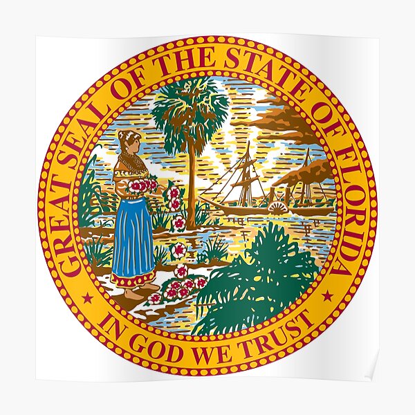 "Great Seal Of The State Of Florida" Poster for Sale by ArgosDesigns ...