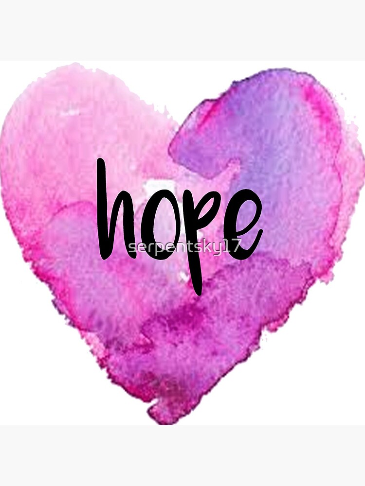 "Hope Watercolor Heart" Poster for Sale by serpentsky17 | Redbubble