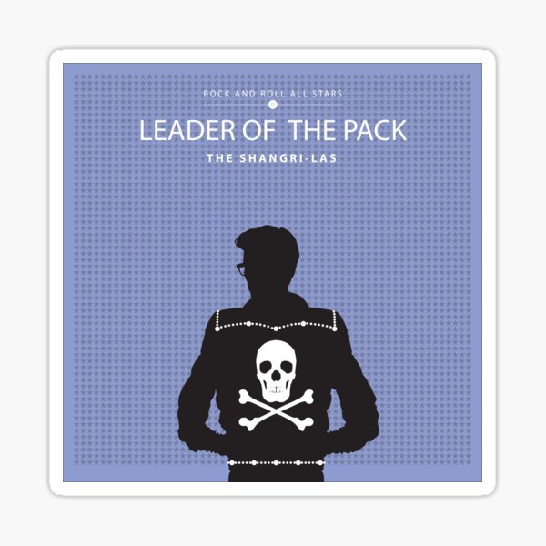 "Leader Of The Pack" Sticker by sleepingdogprod | Redbubble