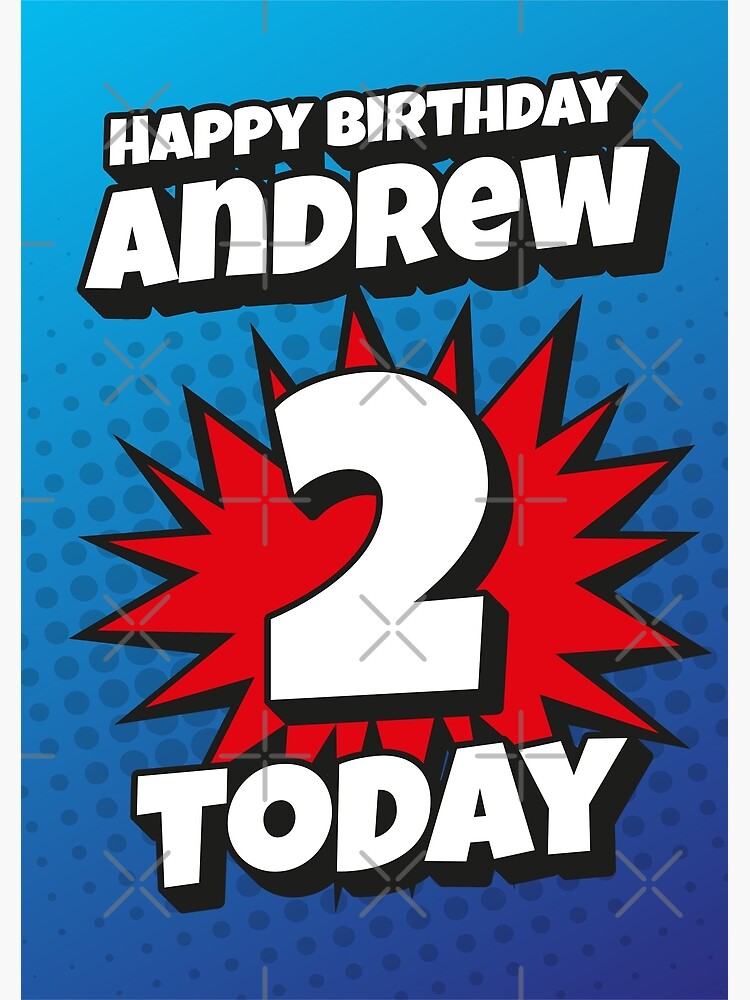 "'Happy Birthday Andrew - 2 Today' Kapow Wow Wham Bam Blast Greeting ...