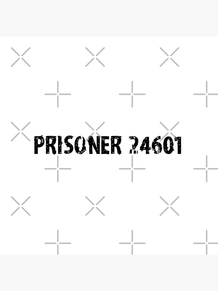 "Prisoner 24601: Les Miserables" Poster for Sale by artsyandinspire ...