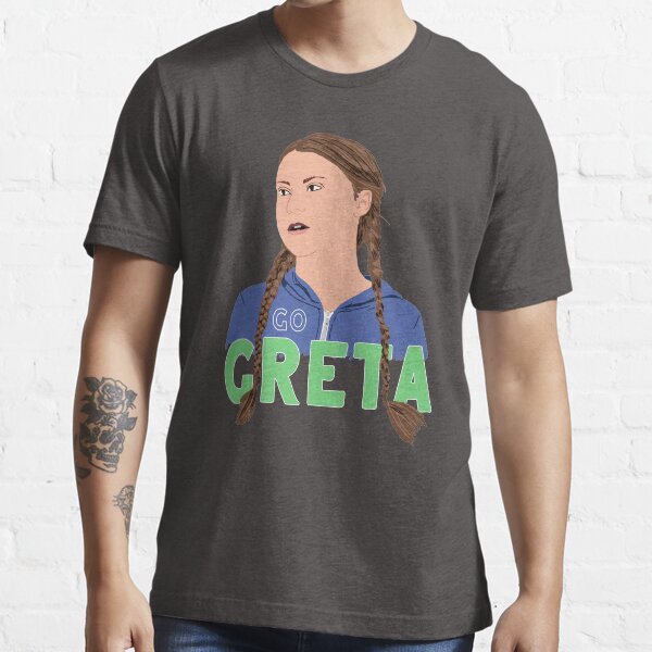 "Go Greta" T-shirt for Sale by veronicafannin | Redbubble | greta ...