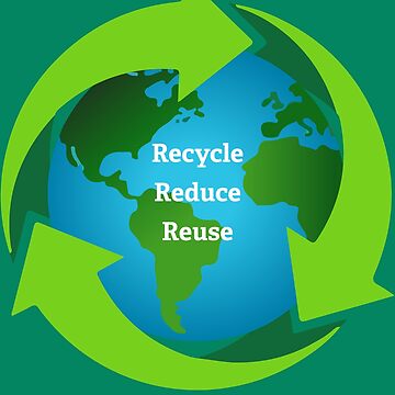 "RECYCLE REDUCE REUSE Art | Cute Environmental 3Rs Art Gift" Poster for ...
