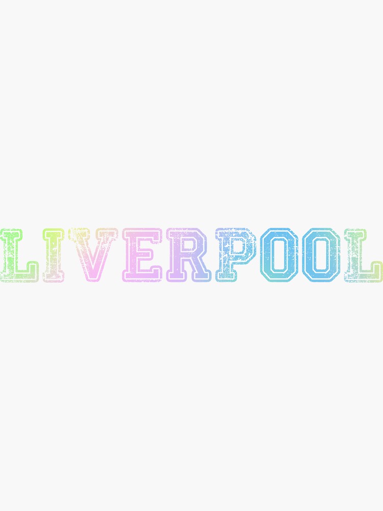 "Liverpool - Multicoloured faded letters" Sticker by qlobba | Redbubble
