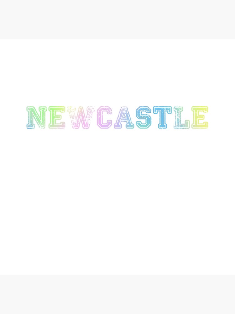 "Newcastle - Multicoloured faded letters" Poster by qlobba | Redbubble