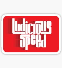 Ludicrous Speed Stickers | Redbubble